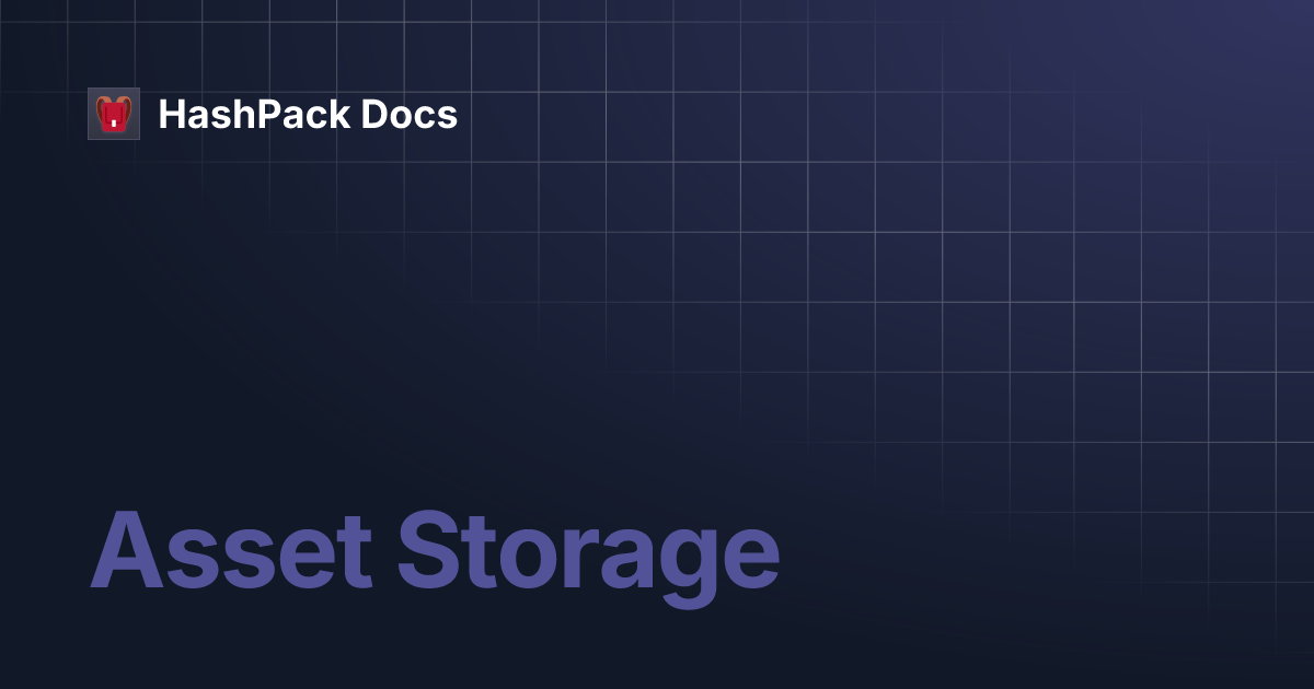 Asset Storage | HashPack Docs