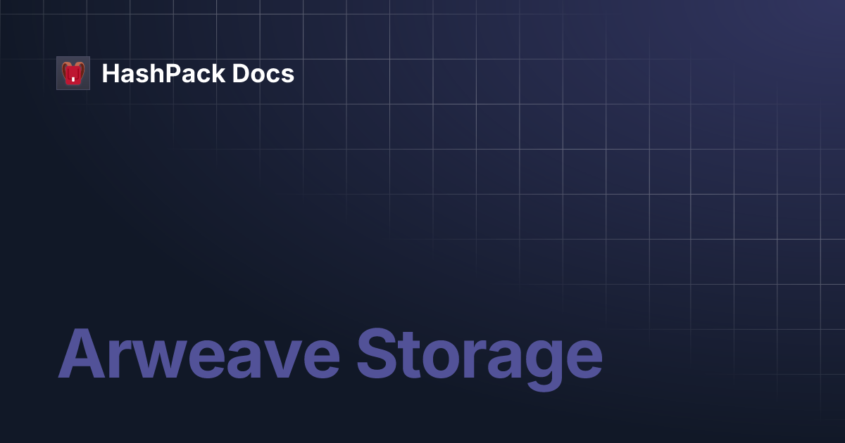 Arweave Storage | HashPack Docs